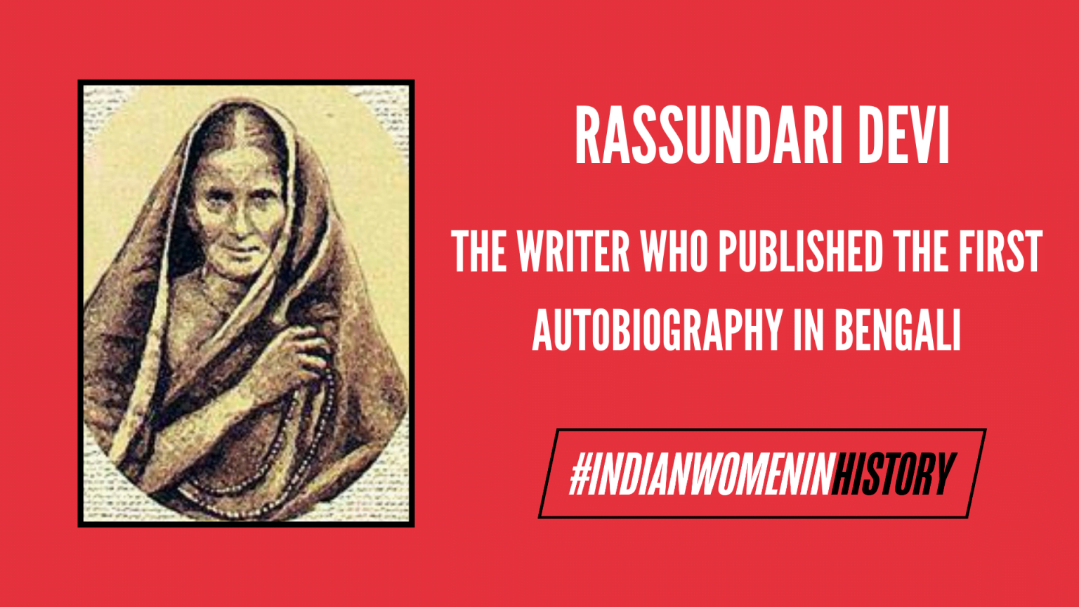 Rashsundari Devi: A Pioneer in Bengali Literature