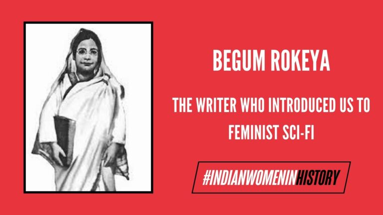 Begum Rokeya: The Writer Who Introduced Us To Feminist Sci-Fi | # ...