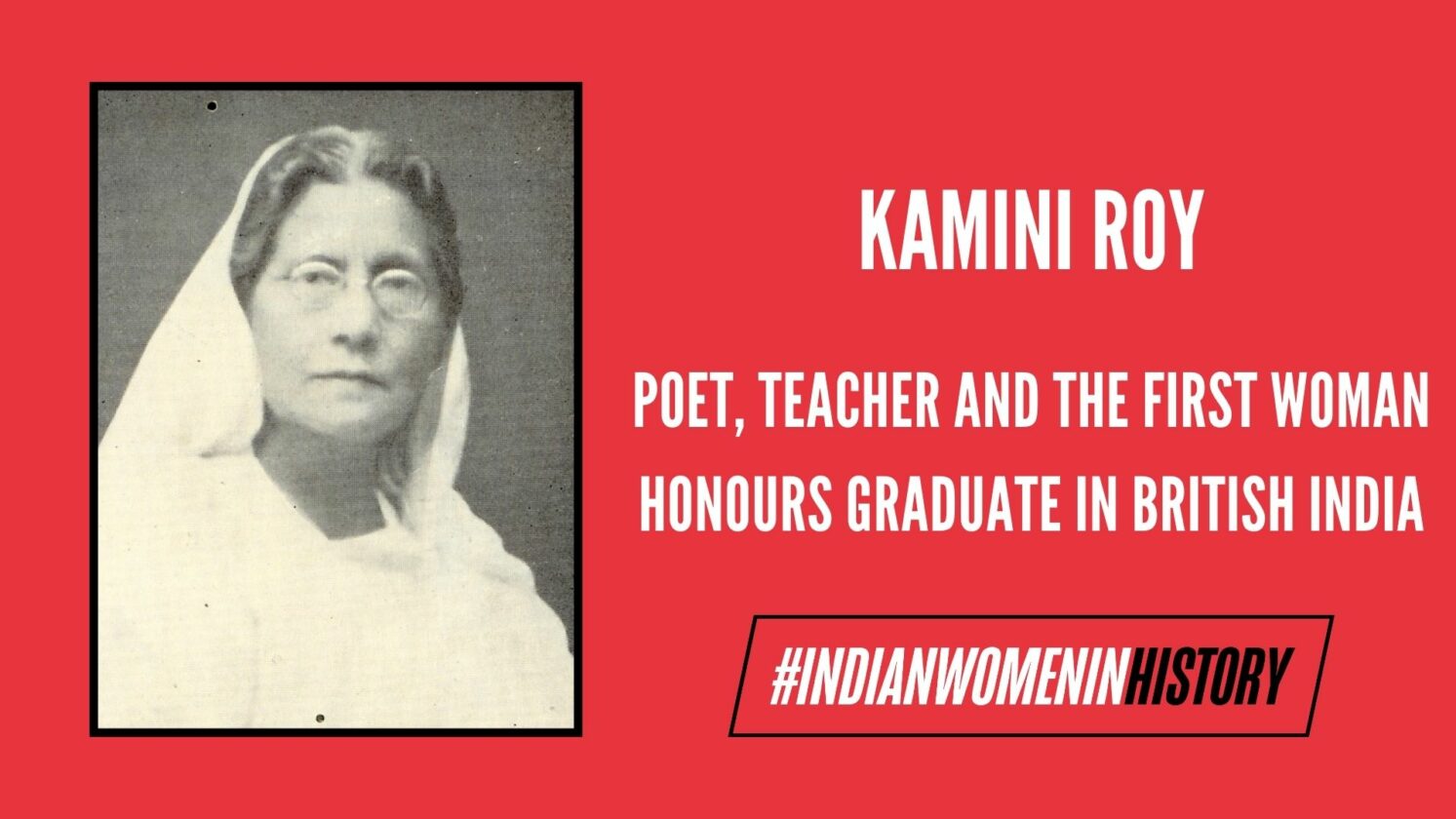 Kamini Roy: Poet, Teacher And The First Woman Honours Graduate In ...