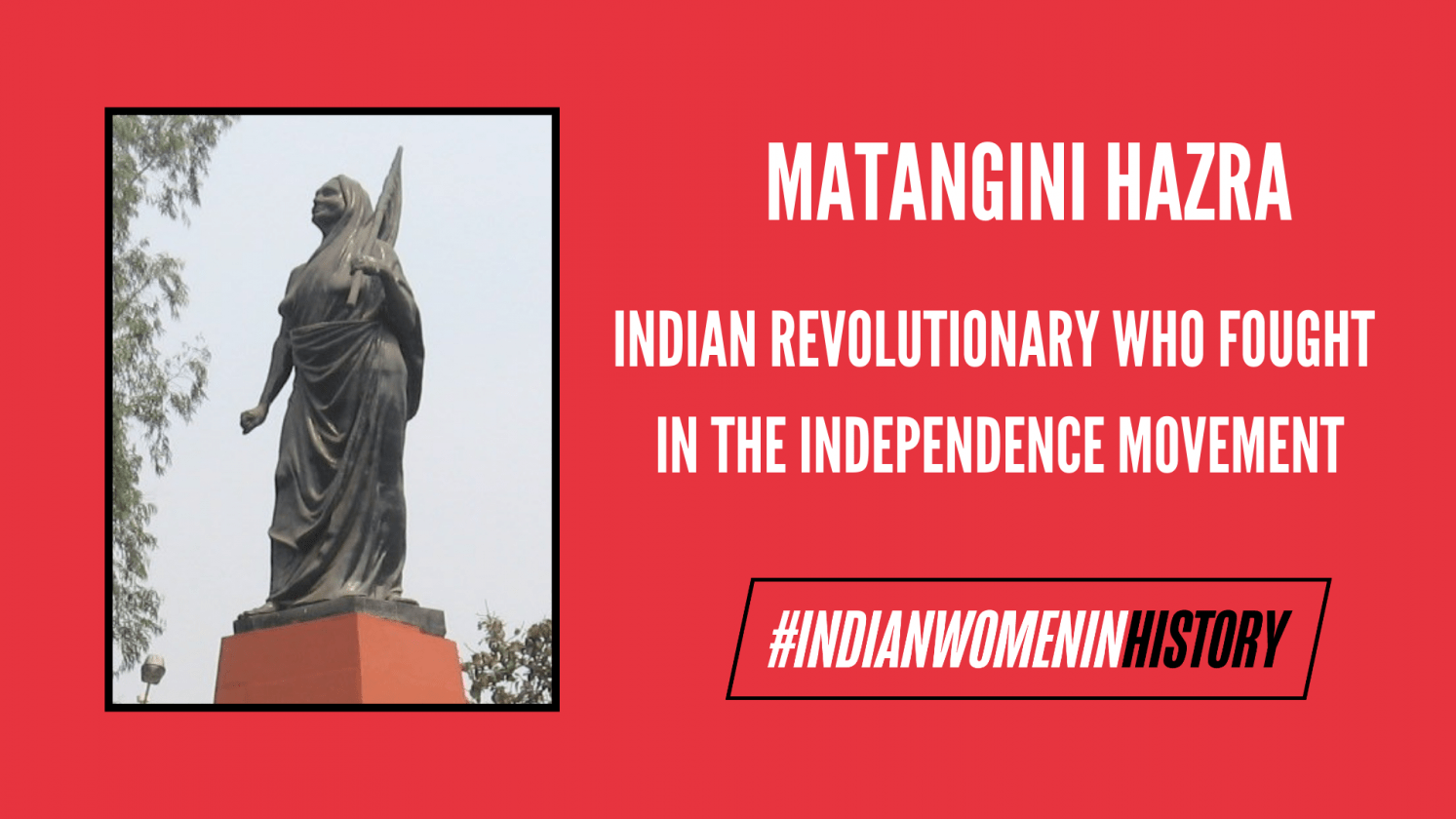 Matangini Hazra And Her Sacrifice For India's Freedom | # ...