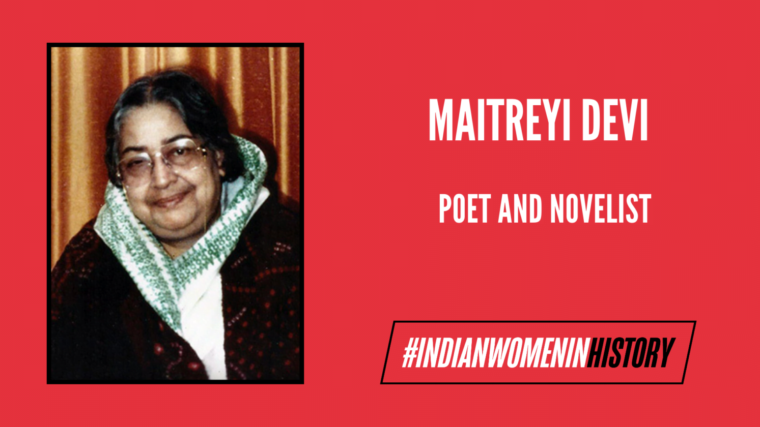 Maitreyi Devi: On Literature And Love | #IndianWomenInHistory