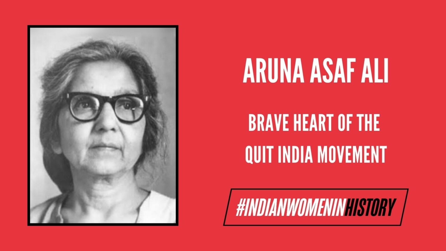 Aruna Asaf Ali: Brave Heart Of The Quit India Movement | # ...