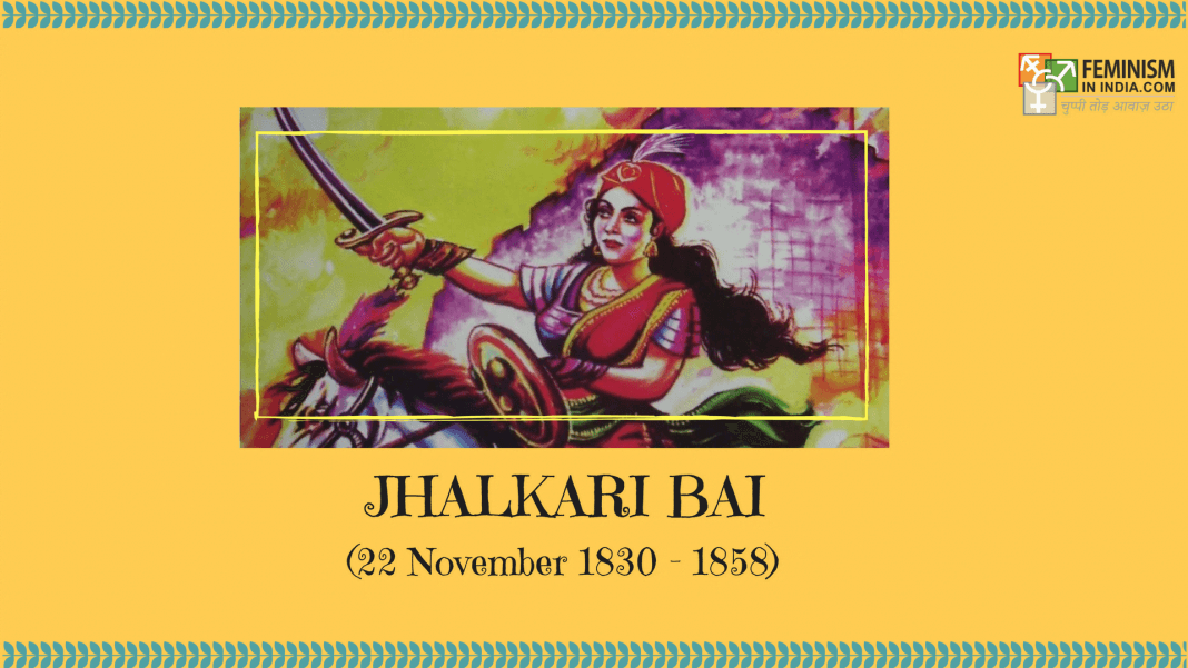 Watch: Jhalkari Bai - The Dalit Woman Warrior Of 1857 | Feminism In India