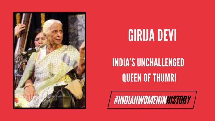 Girija Devi: India’s Unchallenged Queen Of Thumri | #IndianWomenInHistory