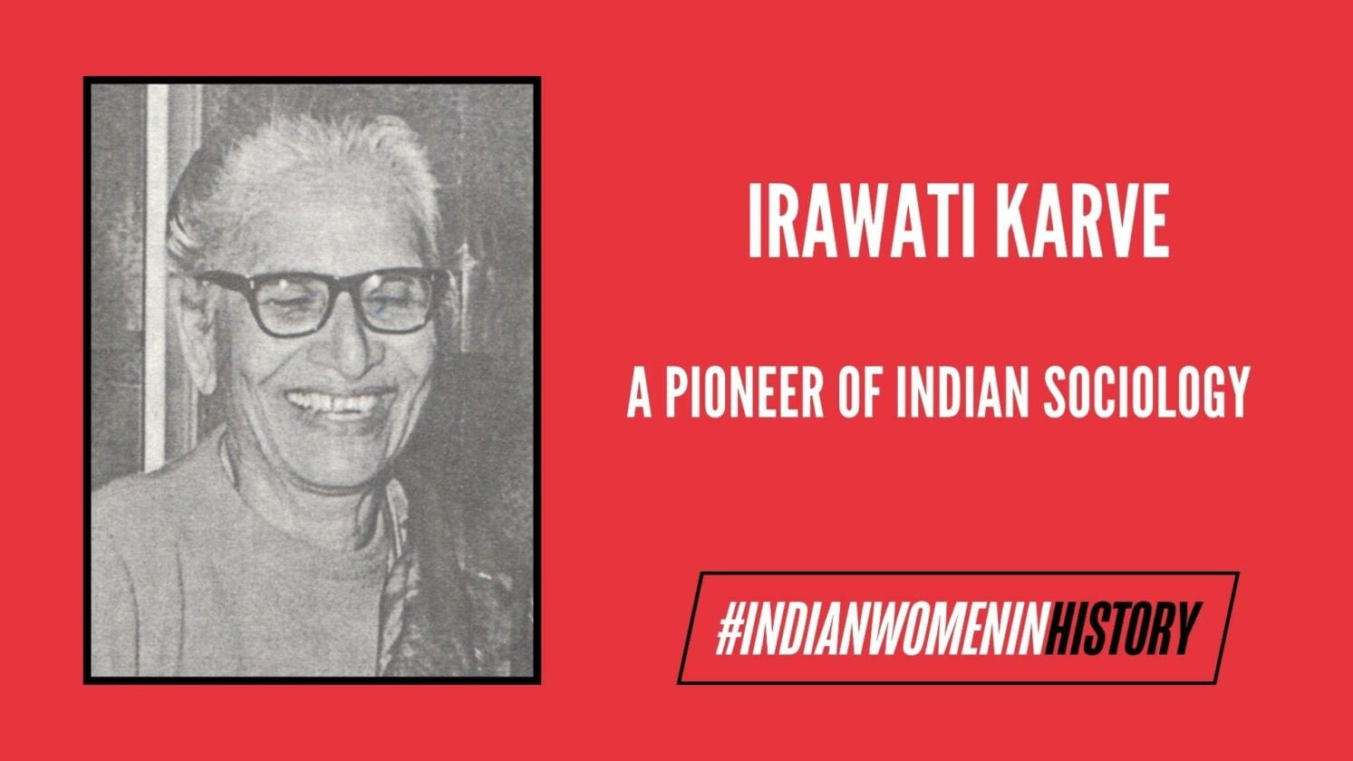 Irawati Karve: A Pioneer of Indian Sociology | #IndianWomenInHistory