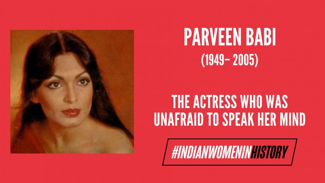 Parveen Babi: The Actress Who Was Unafraid To Speak Her Mind | # ...