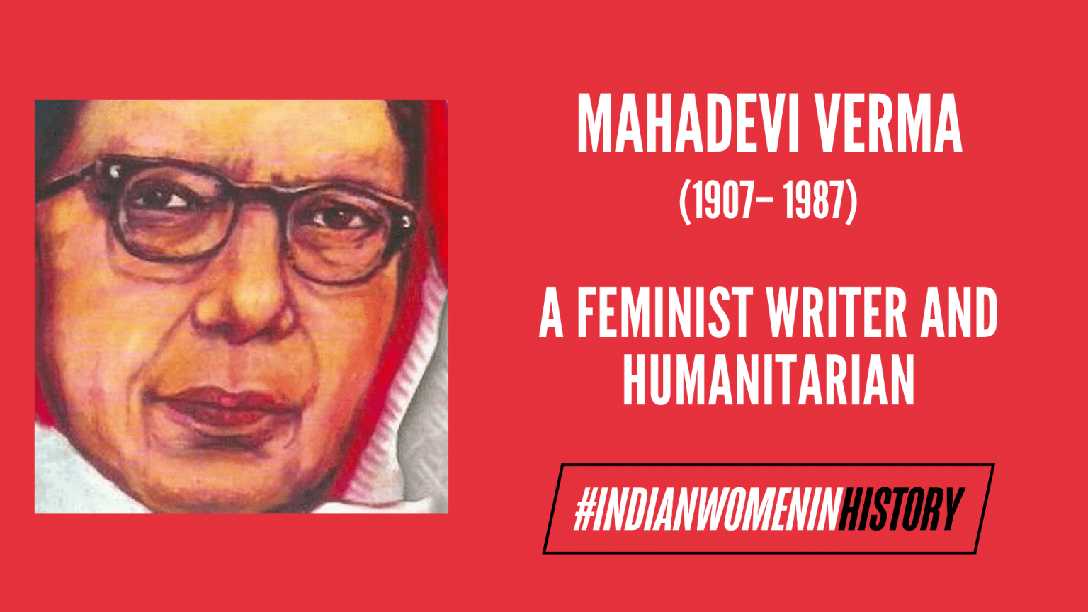 Mahadevi Verma: A Feminist Writer And Humanitarian | #IndianWomenInHistory