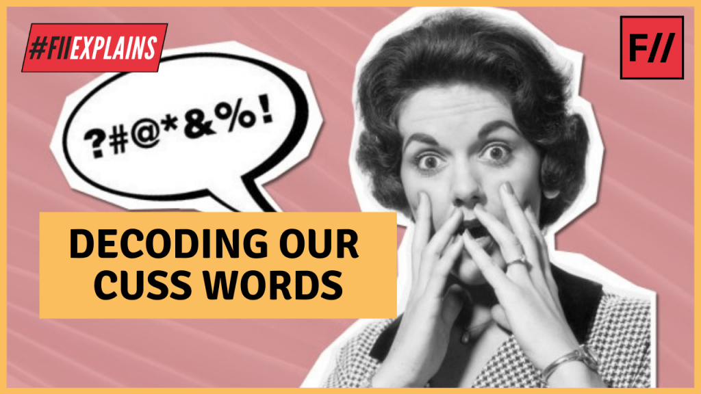 Video: Decoding Our Cuss Words | Feminism in India