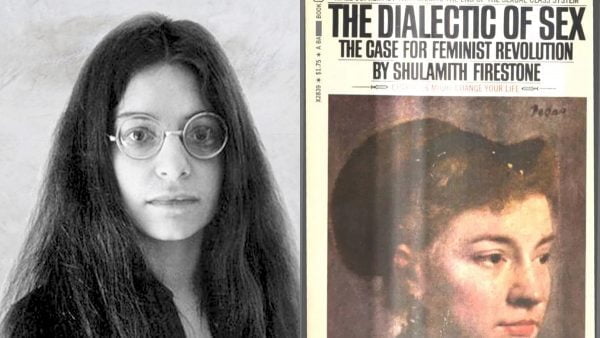 Revisiting Shulamith Firestone's The Dialectic Of Sex | Feminism in India
