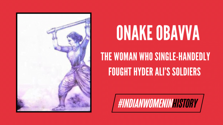 Onake Obavva: The Woman Who Single-handedly Fought Hyder Ali’s Soldiers ...