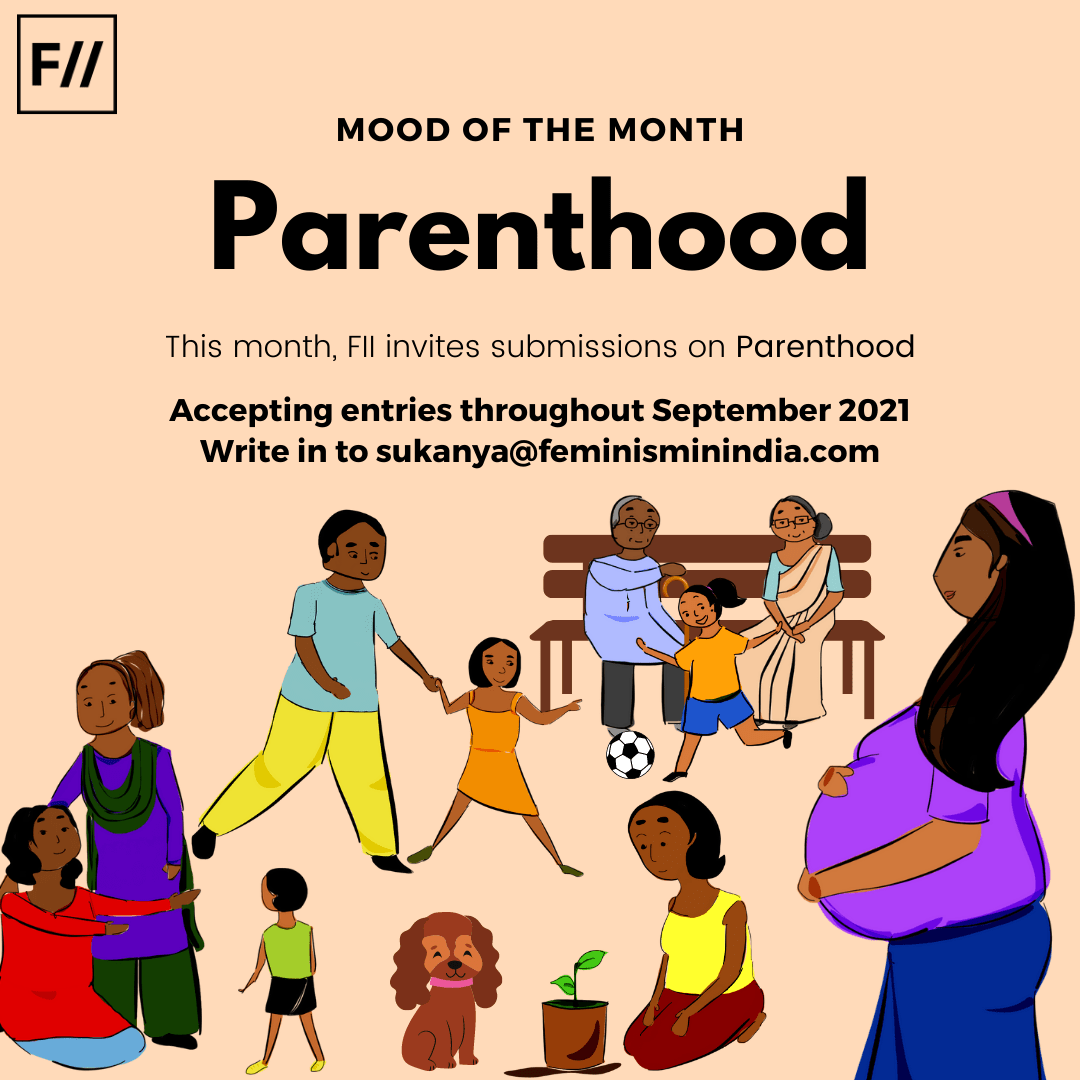 Parenthood: Mood Of The Month, September 2021 | Feminism in India