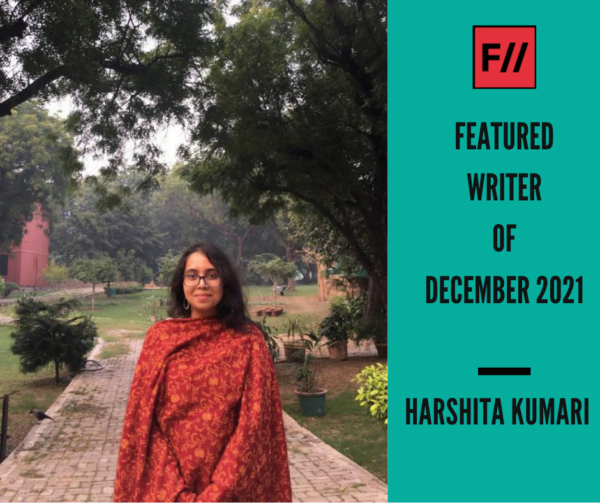 Meet Harshita Kumari – FII’s Featured Writer Of December 2021 ...