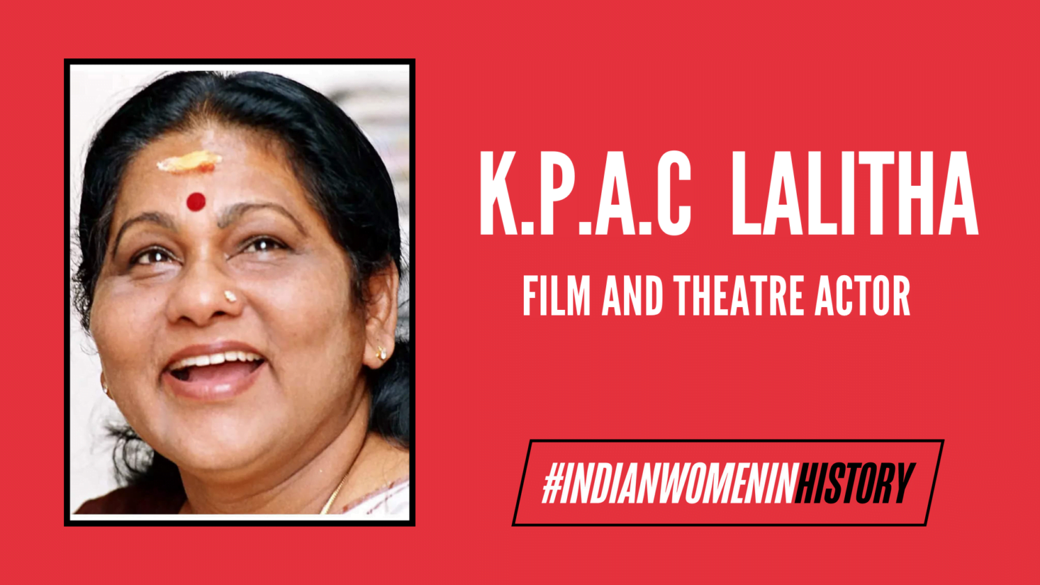 Remembering K.P.A.C. Lalitha: A Versatile Actor Who Immortalised The ...