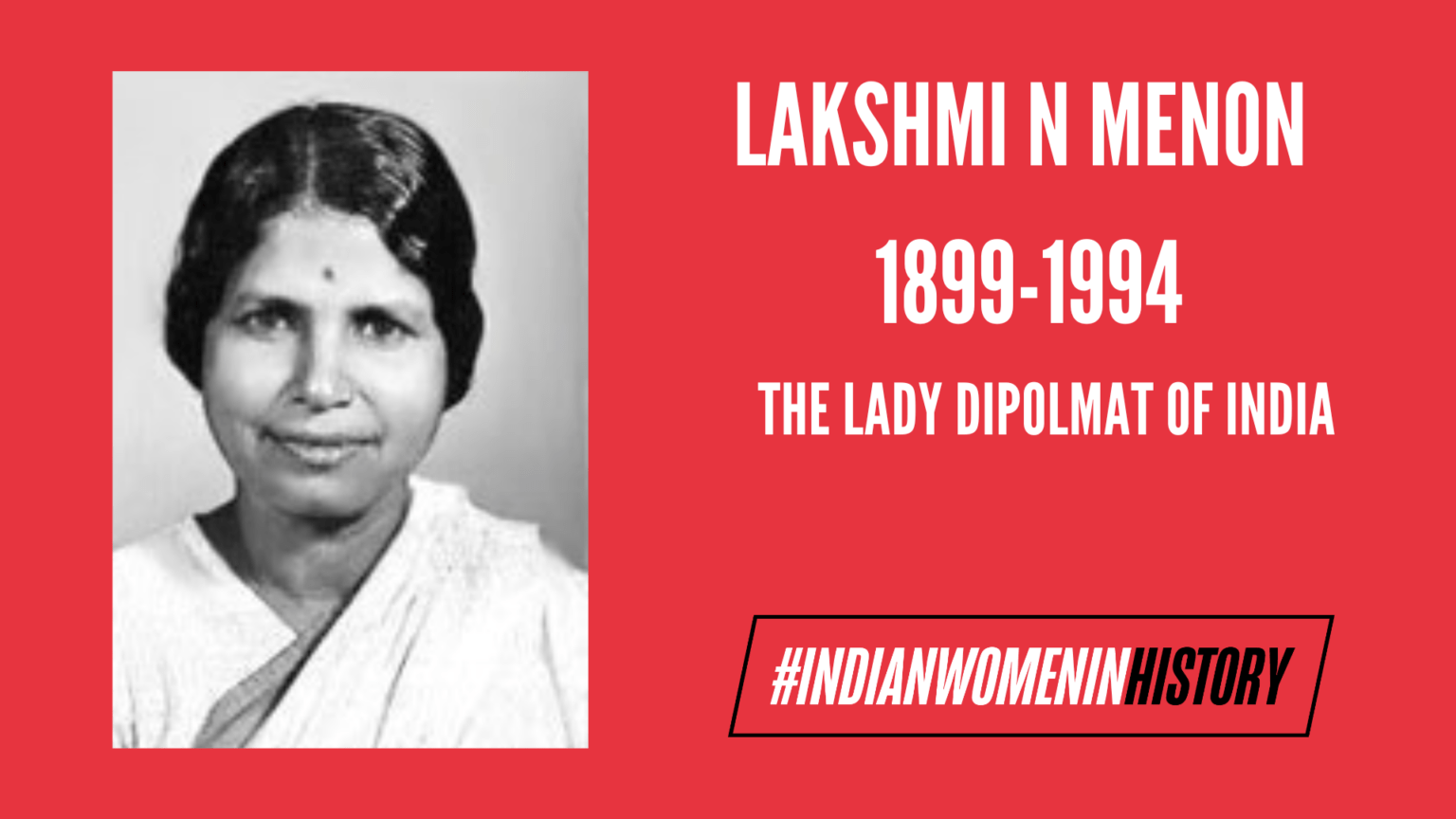 Lakshmi N Menon: Lady Diplomat And A Women's Rights Champion | # ...