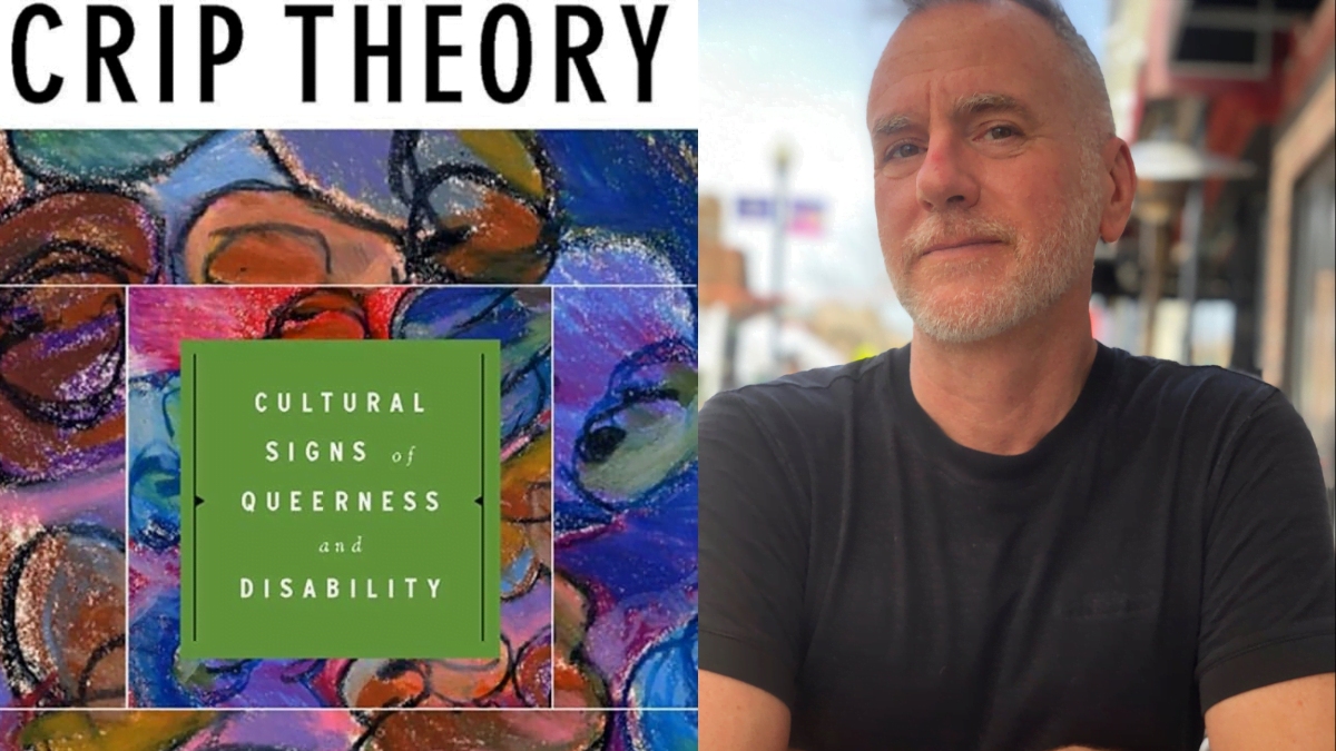 Queer-Disabled Perspectives: Understanding McRuer's Crip Theory ...