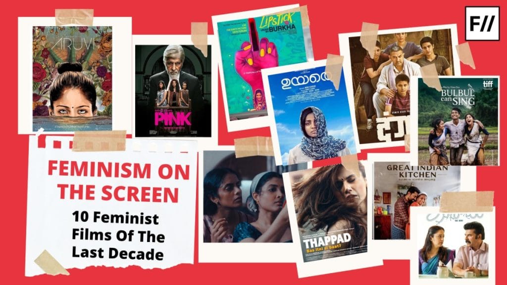 10 Select Feminist Films Of The Last Decade That Redefined Indian Cinema | Feminism in India