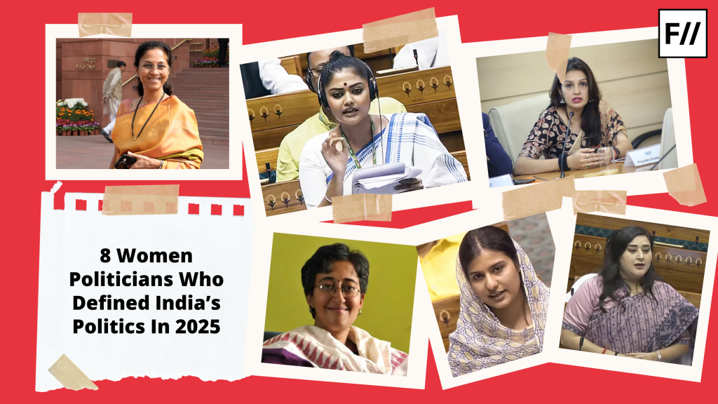8 Women MPs and Politicians Who Defined India’s Politics In 2025